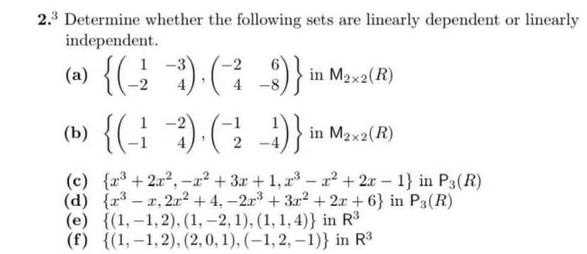 Solved 23 Determine whether the following sets are linearly | Chegg.com