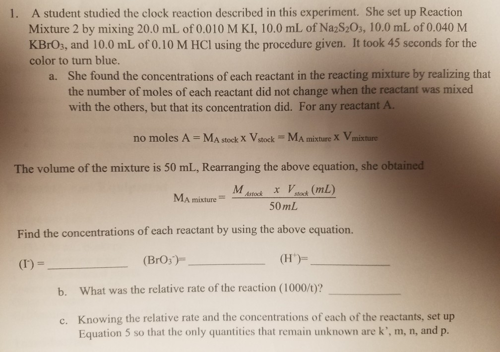 Solved 1. A student studied the clock reaction described in | Chegg.com