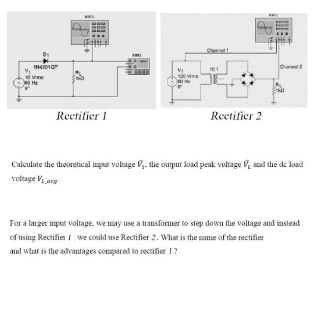 Solved 1N4001GP V₁ 10 Vrms 60 Hz Rectifier 1 X2002 V₁ 120 | Chegg.com