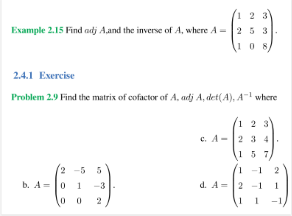 Solved 1 2 3 Example 2.15 Find adj A, and the inverse of A, | Chegg.com