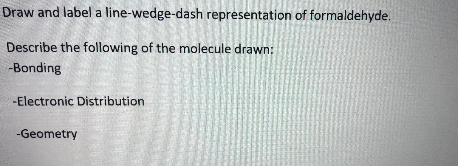 Solved Draw and label a line-wedge-dash representation of | Chegg.com