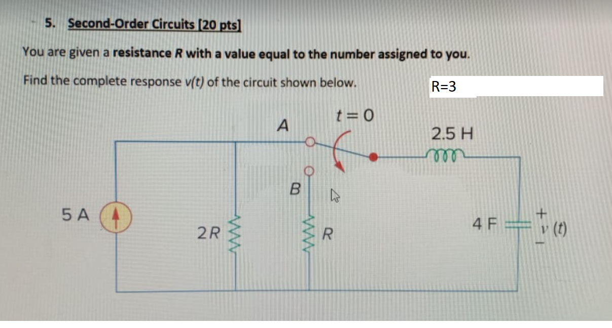 Solved 5. Second-Order Circuits (20 pts) You are given a | Chegg.com