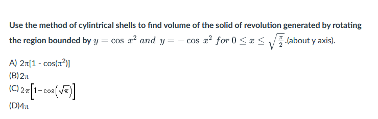 Solved Use the method of cylintrical shells to find volume | Chegg.com