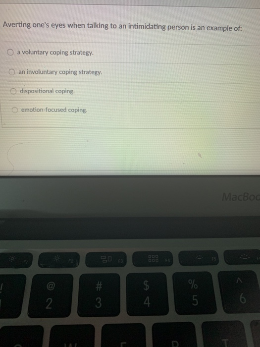 Solved Averting one's eyes when talking to an intimidating | Chegg.com