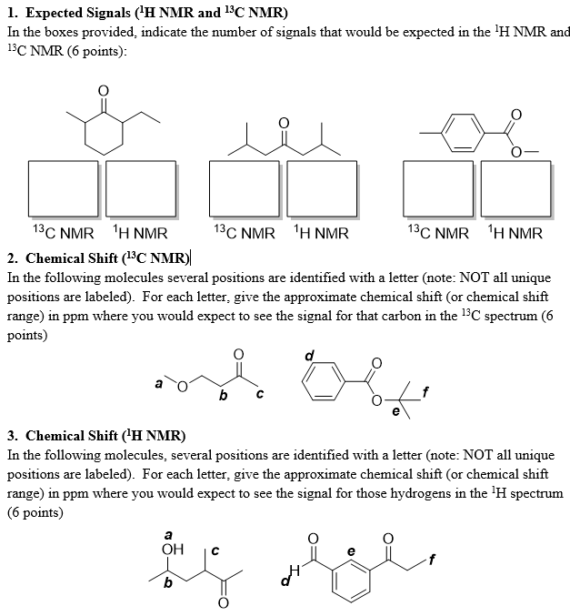 Solved 1. Expected Signals ('H NMR and 13C NMR) In the boxes | Chegg.com