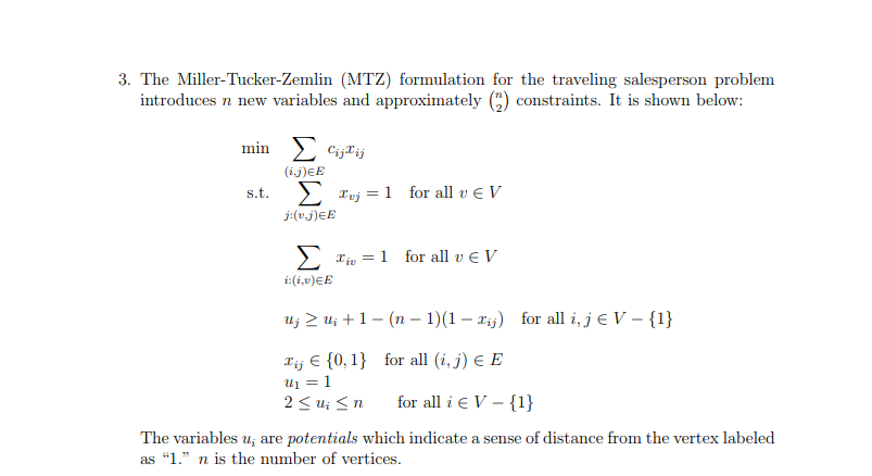 3. The Miller-Tucker-Zemlin (MTZ) formulation for the | Chegg.com
