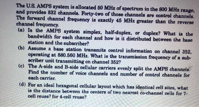 The U.S. AMPS system is allocated 50 MHz of spectrum | Chegg.com