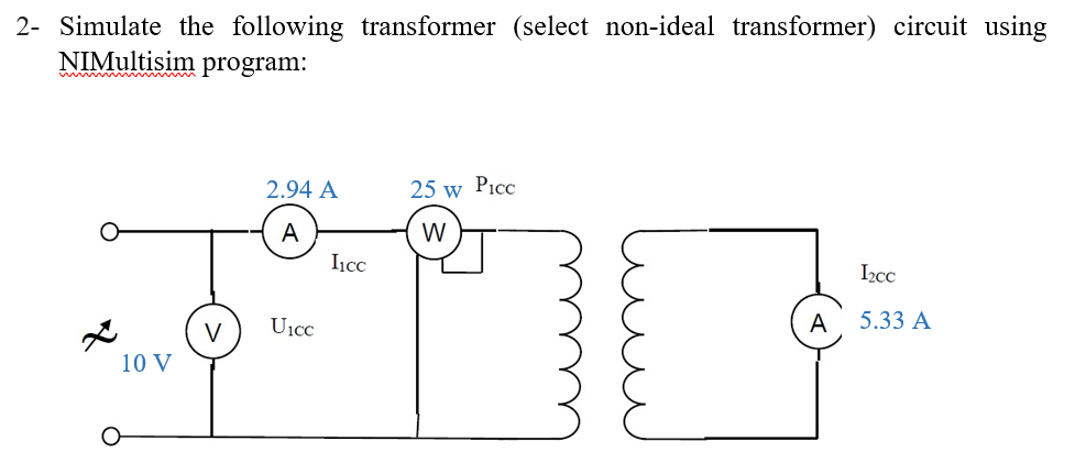Solved 2- Simulate the following transformer (select | Chegg.com