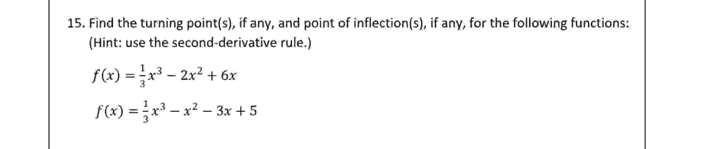 Solved Find the turning point(s), ﻿if any, and point of | Chegg.com