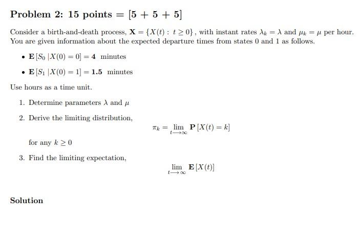 Solved Problem 2: 15 points [5 + 5 + 5] Consider a | Chegg.com