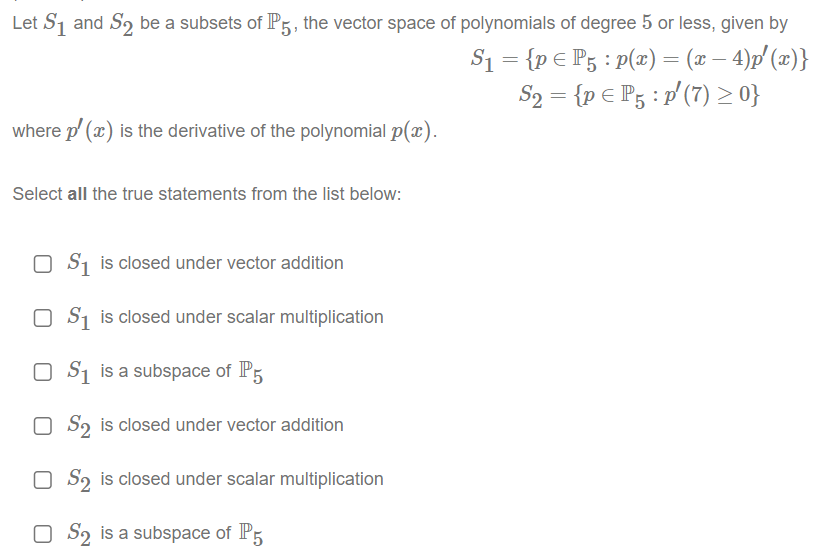 Solved Let S1 and S2 be a subsets of P5, the vector space of | Chegg.com