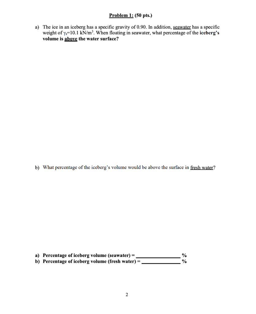 Solved Problem 1: (50 pts.) a) The ice in an iceberg has a | Chegg.com