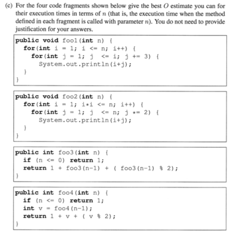 Solved (C) For the four code fragments shown below give the | Chegg.com