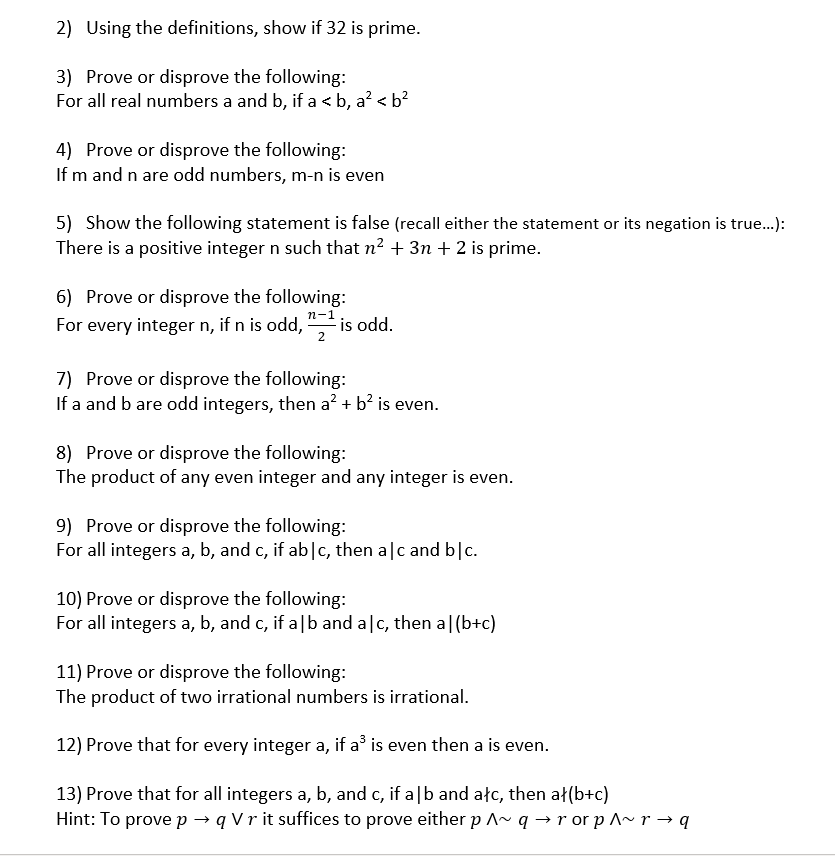 Solved 2) Using the definitions, show if 32 is prime. 3) | Chegg.com