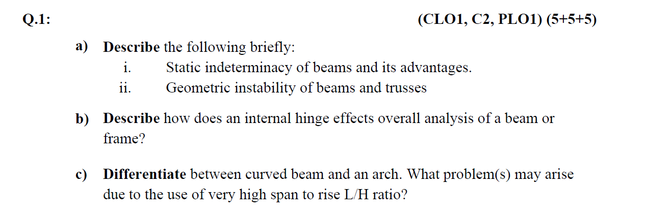 Solved Q.1: (CLO1, C2, PLO1) (5+5+5) a) Describe the | Chegg.com