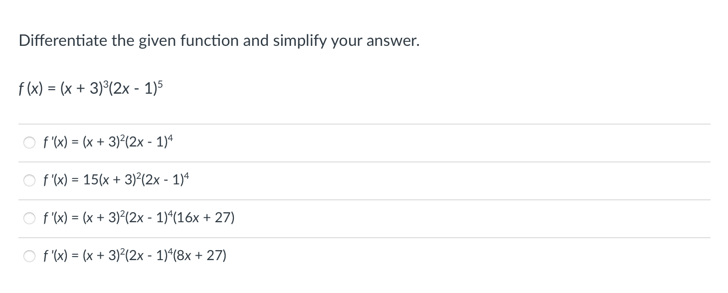 Solved Differentiate the given function and simplify your | Chegg.com