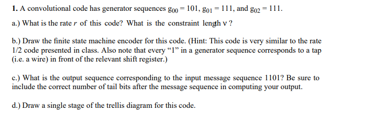 1. A convolutional code has generator sequences | Chegg.com