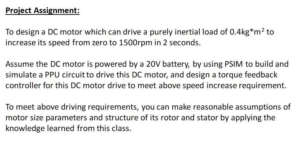 Solved Project Assignment: To design a DC motor which can | Chegg.com