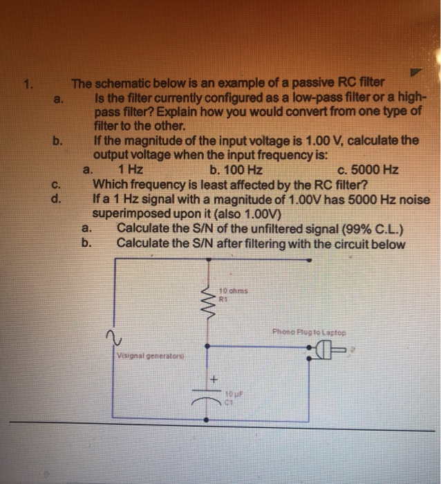 Solved The schematic below is an example of a passive RC | Chegg.com