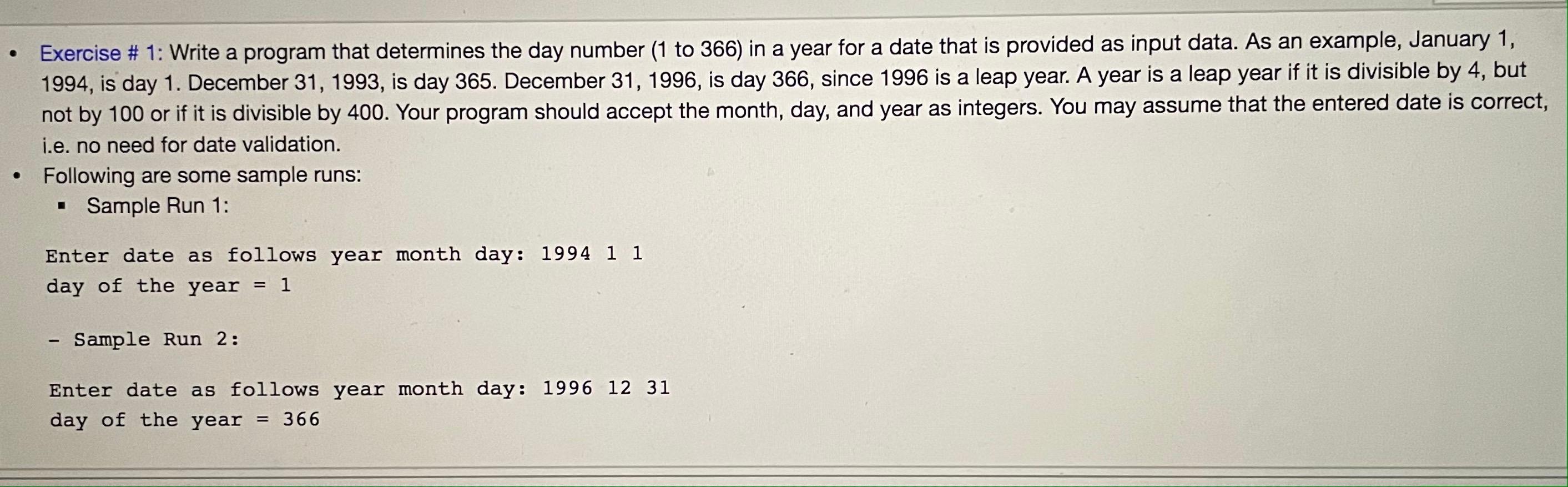 Solved Exercise # 1: Write a program that determines the day | Chegg.com