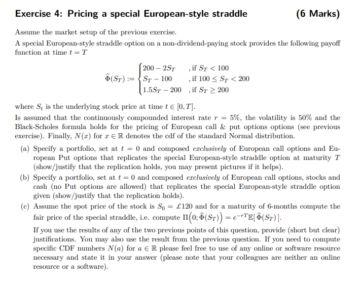 Exercise 4: Pricing a special European-style straddle | Chegg.com