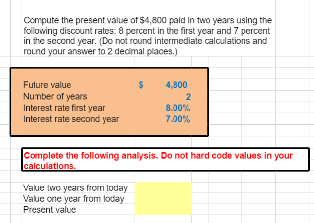 Solved Calculate the present value in two years using | Chegg.com