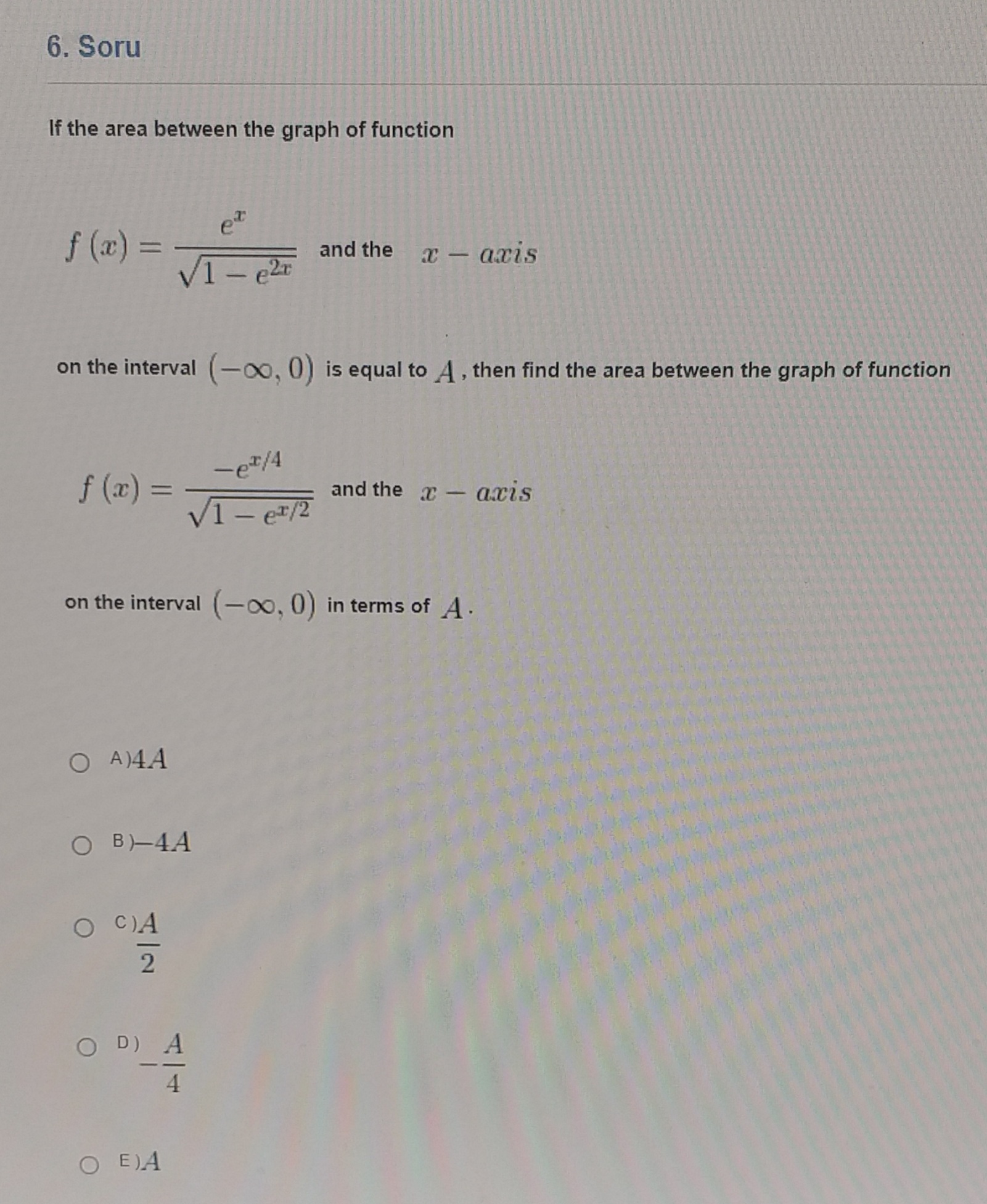 Solved 6. Soru If the area between the graph of function | Chegg.com