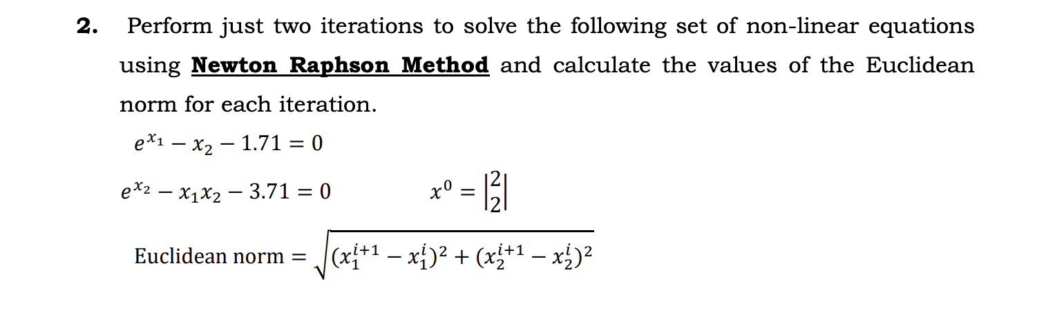 Perform just two iterations to solve the following | Chegg.com
