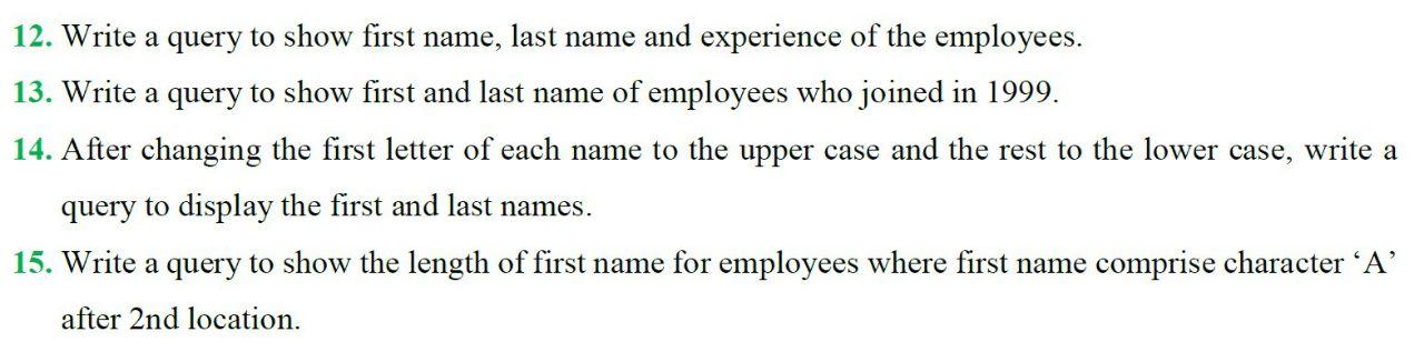 12. Write a query to show first name, last name and | Chegg.com