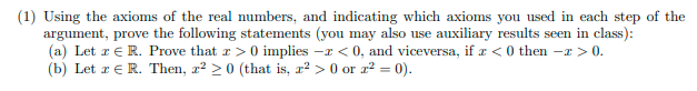 Solved (1) Using the axioms of the real numbers, and | Chegg.com