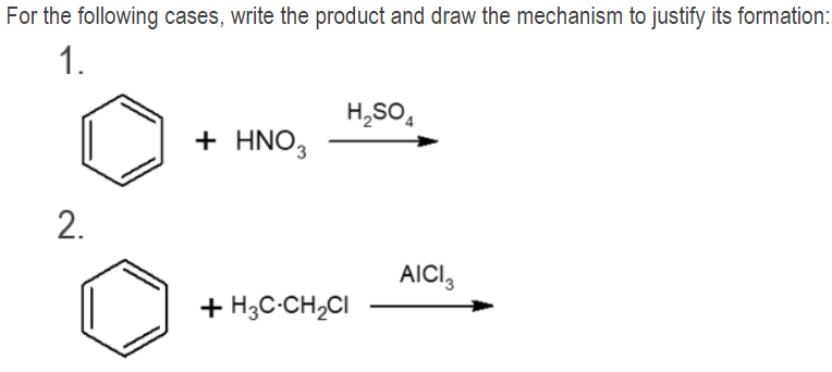Solved For the following cases, write the product and draw | Chegg.com