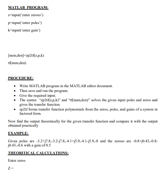 Solved MATLAB PROGRAM: z=input('enter zeroes') | Chegg.com