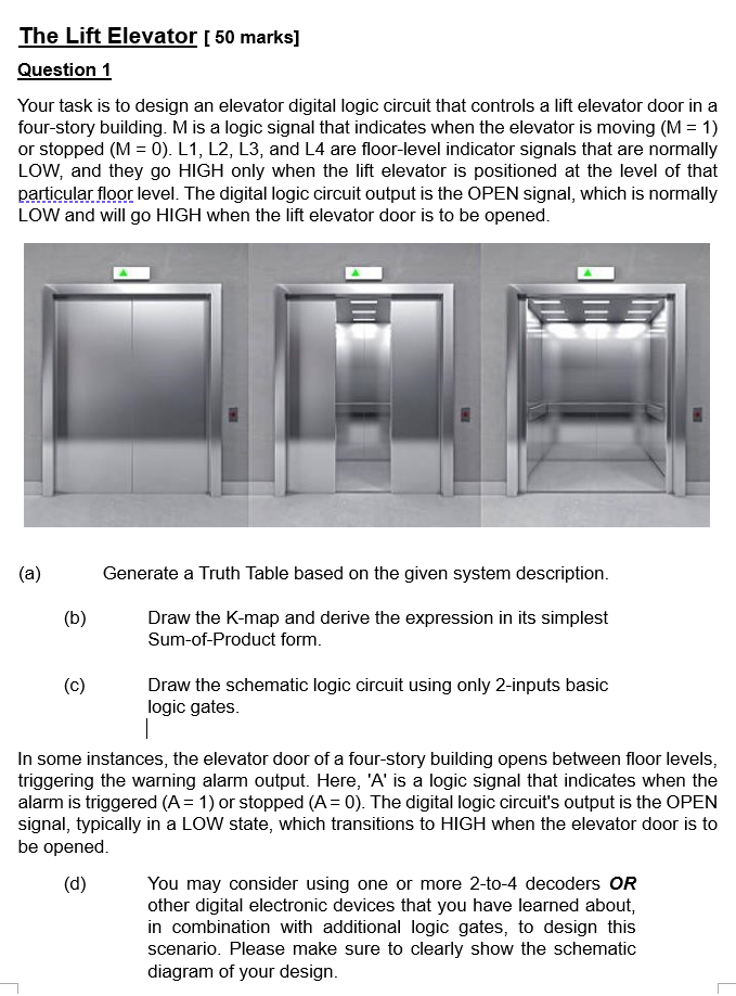 Solved The Lift Elevator [ 50 marks] Question 1 Your task is | Chegg.com