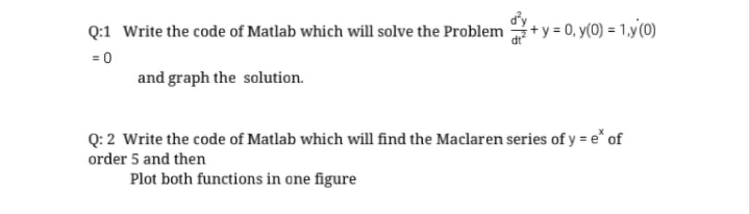 Solved Subject MathLab Sir kindly give me Mathlab codes for | Chegg.com
