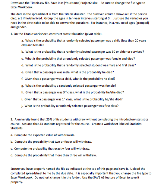 Solved Download the Titanic.csv file. Save it as Your | Chegg.com