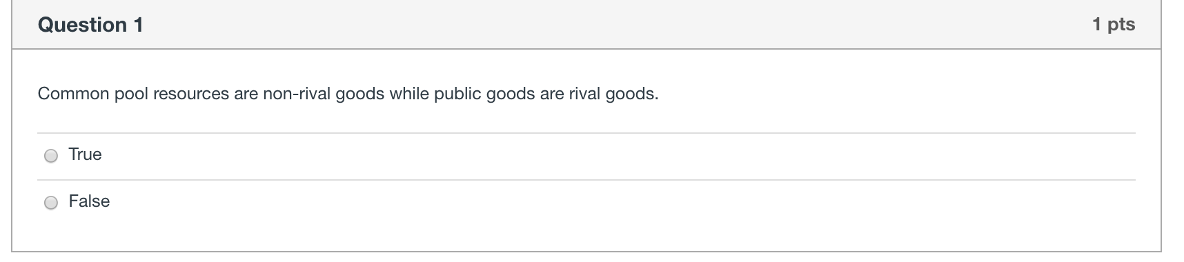 Solved Question 1 1 pts Common pool resources are non-rival | Chegg.com