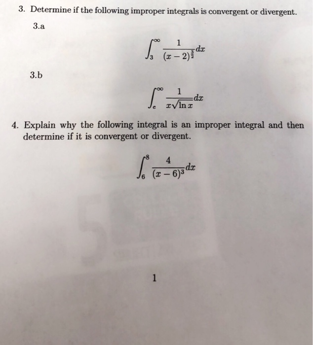 Solved 3. Determine if the following improper integrals is | Chegg.com