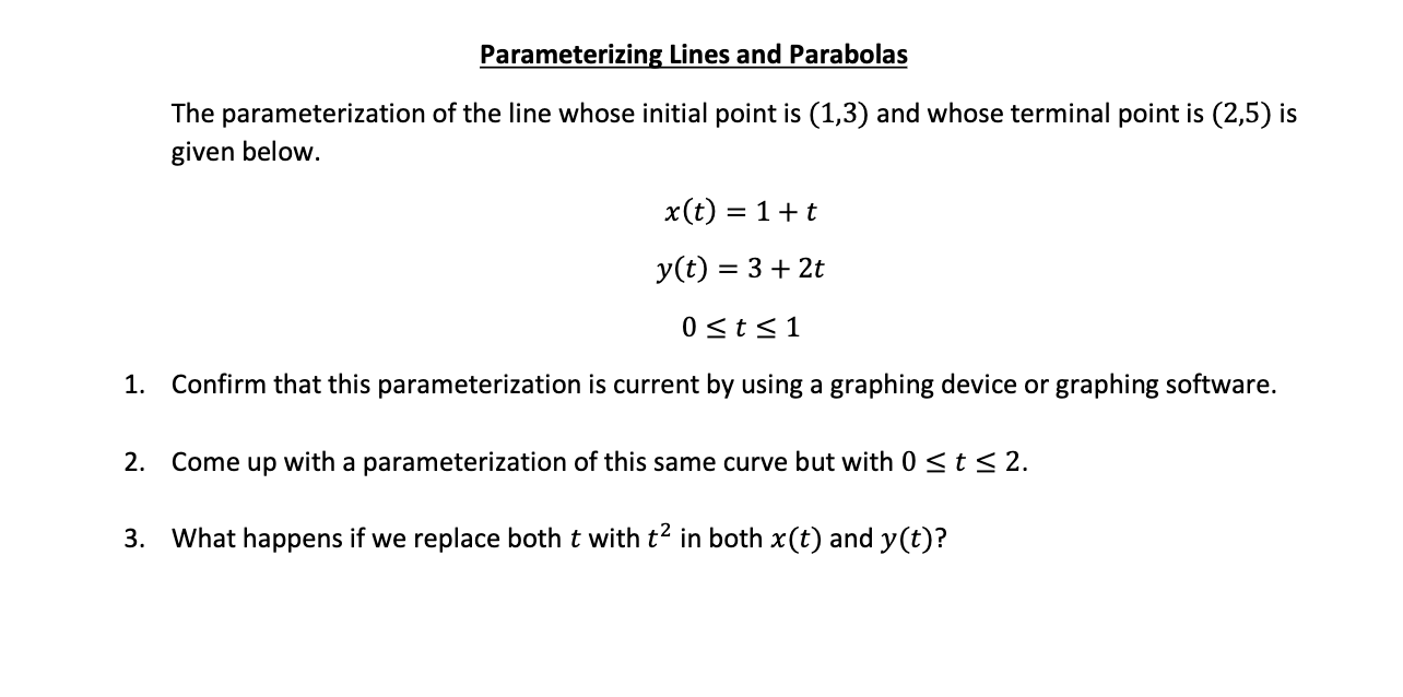 Solved Parameterizing Lines and Parabolas The | Chegg.com
