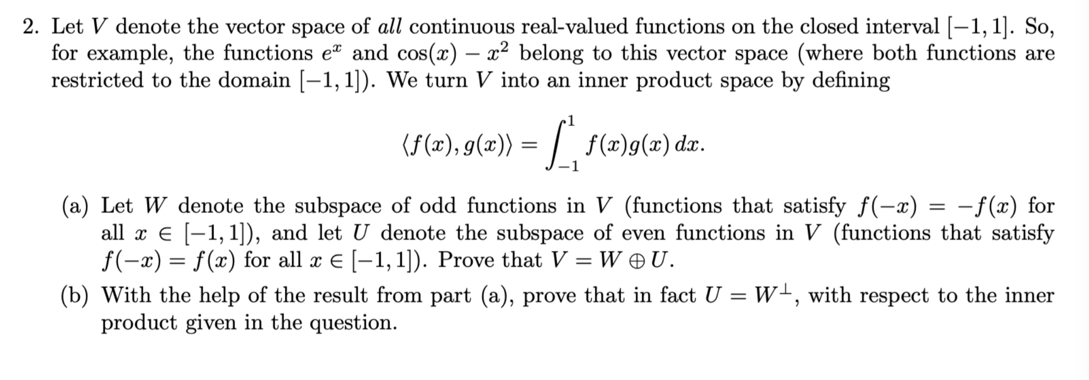 Solved 2 Let V Denote The Vector Space Of All Continuous