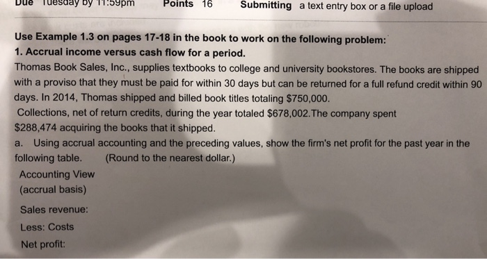 Solved ay by T1:5pm Points 16 Submitting a text entry box or | Chegg.com