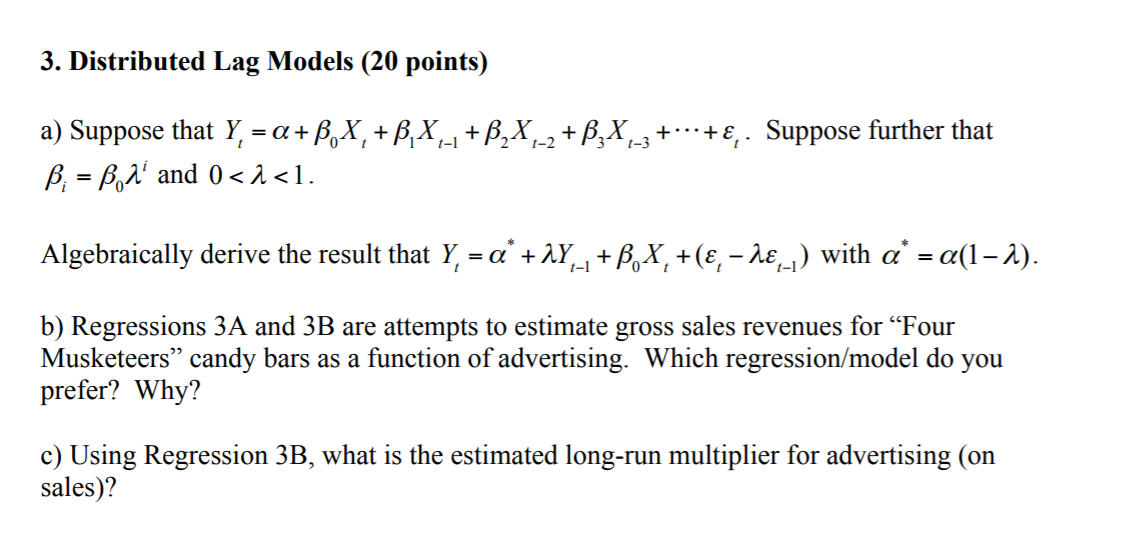 Solved 3. Distributed Lag Models (20 points) + a) Suppose | Chegg.com