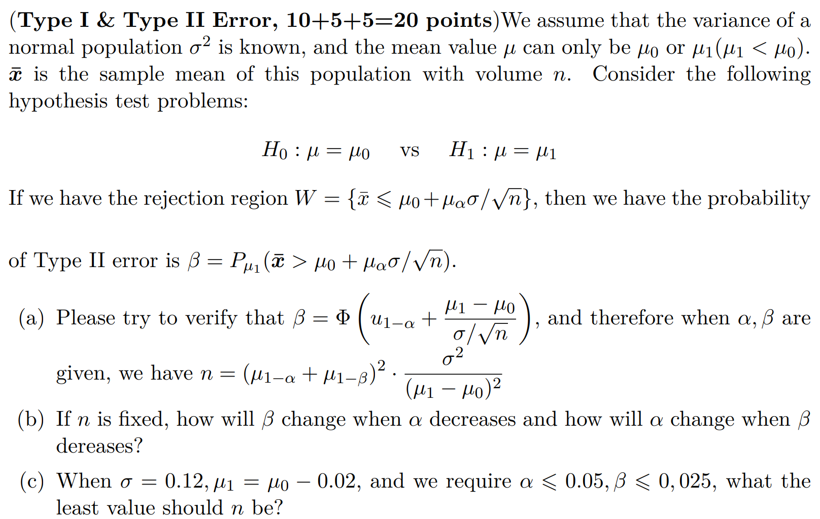 Solved > (Type I & Type II Error, 10+5+5=20 points) We | Chegg.com