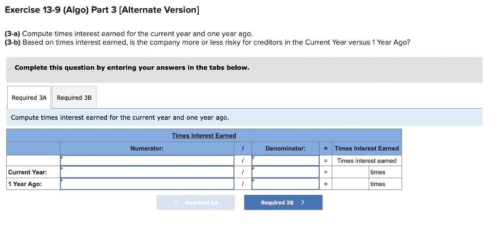 Solved (3-a) Compute times interest earned for the current | Chegg.com