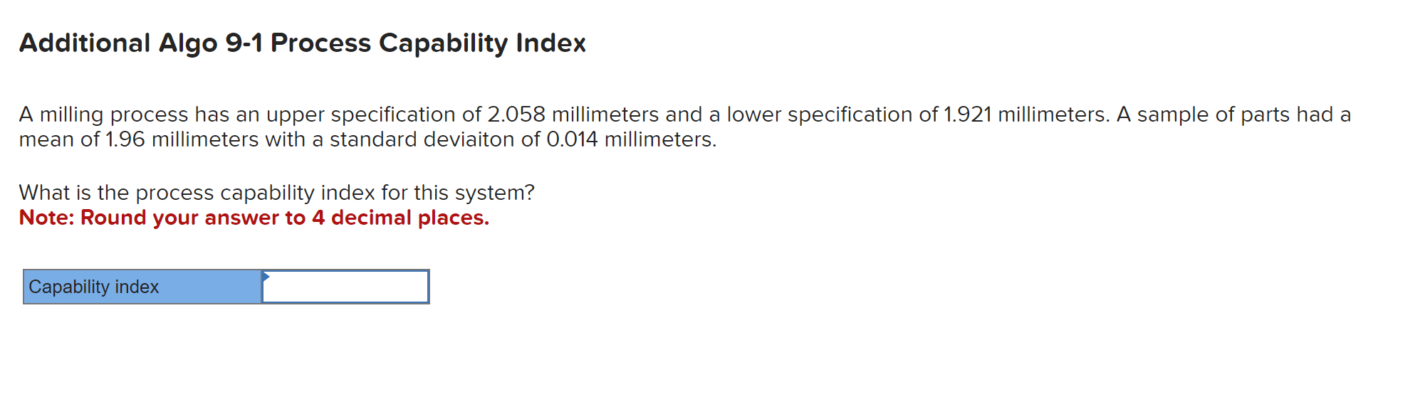 Solved Additional Algo 9-1 Process Capability Index A | Chegg.com