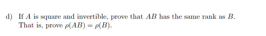 Solved Let matrices A and B have suitable dimensions so that | Chegg.com