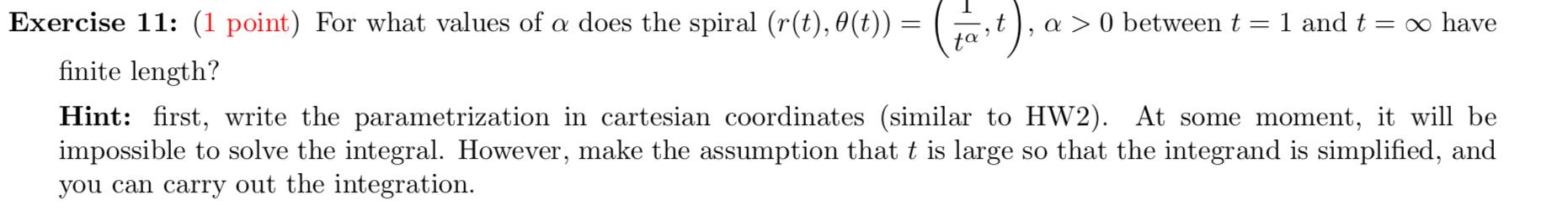 Solved Exercise 11: (1 point) For what values of α does the | Chegg.com