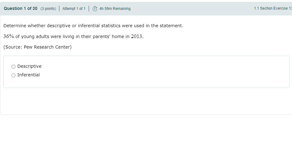Solved Question 1 of 30 (3 points) | Attempt 1 of 1 | 4h 59m | Chegg.com