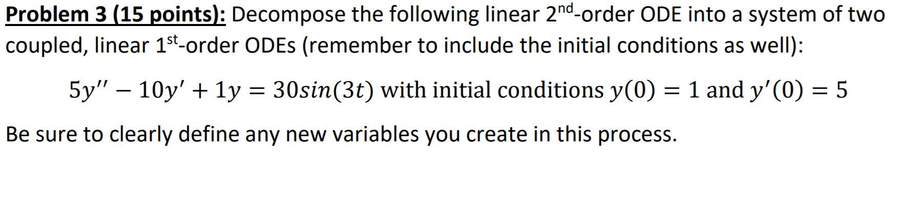 Solved Problem 3 (15 points): Decompose the following linear | Chegg.com