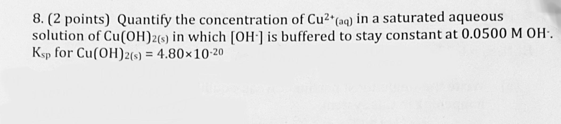 Solved 8. ( 2 points) Quantify the concentration of Cu2+(aq) | Chegg.com
