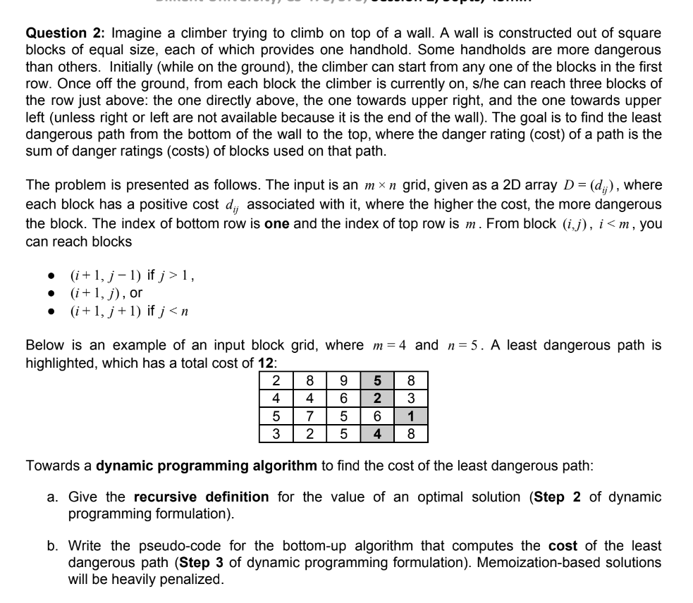 Solved Question 2: Imagine a climber trying to climb on top | Chegg.com